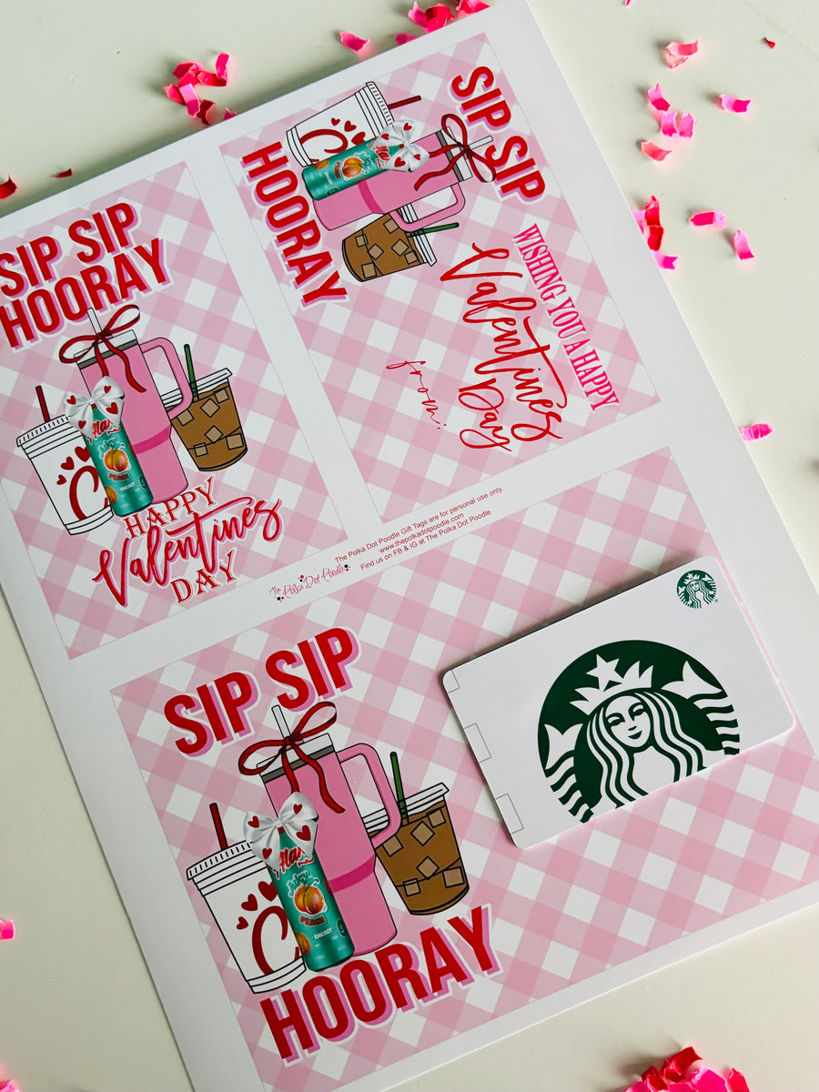 Valentine Edition "Sip Sip Hooray" Gift Card & Printable Gift Tags (Di ...